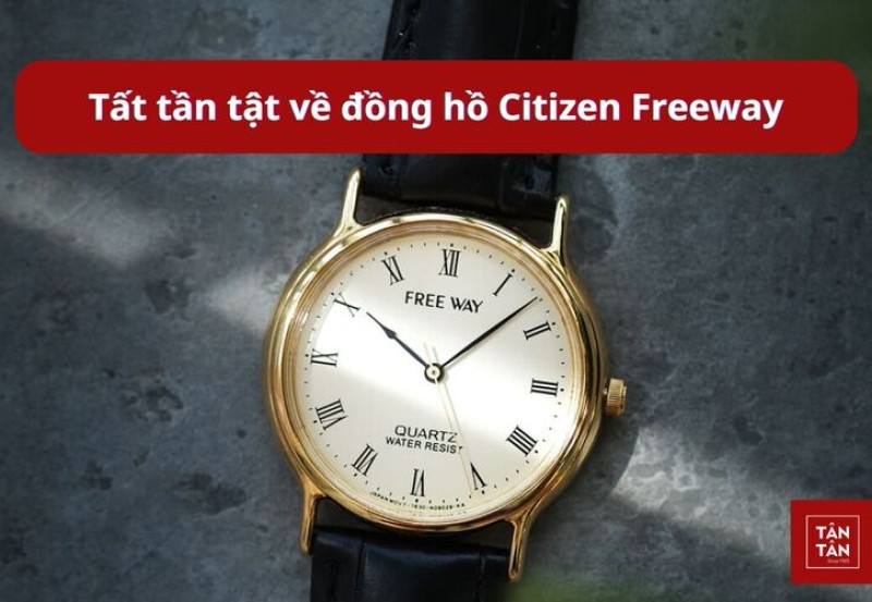 Đồng hồ Citizen Freeway: xuất xứ, chi phí, review chi tiết