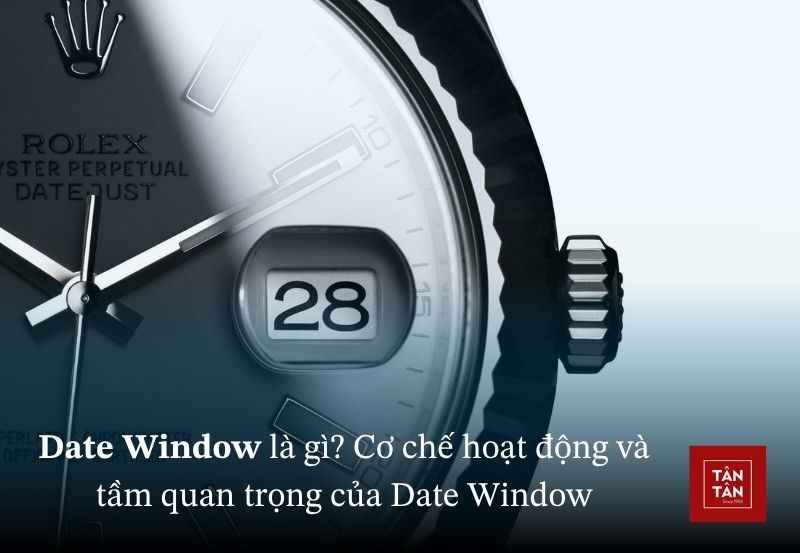 Date-Window là gì? Ưu nhược điểm, cơ chế, các loại Date-Window